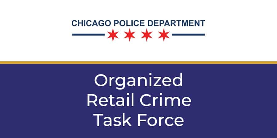 City of Chicago Organized Retail Crime Task Force Meeting Notes for ...
