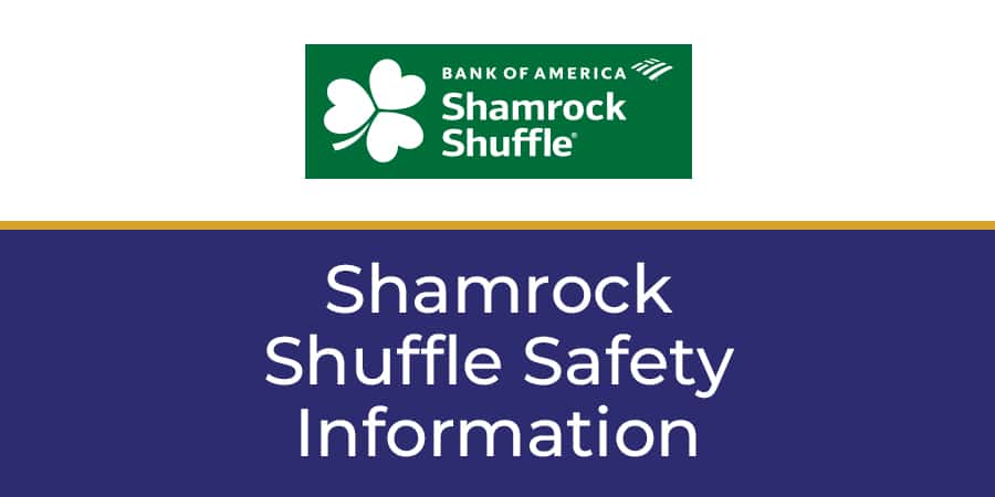 2023 Bank of America Shamrock Shuffle Road Closures and Safety ...