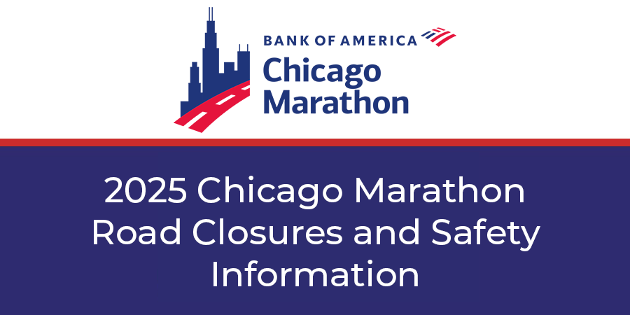 2025 Chicago Marathon and Abbott Chicago 5K Street Closures and Safety ...